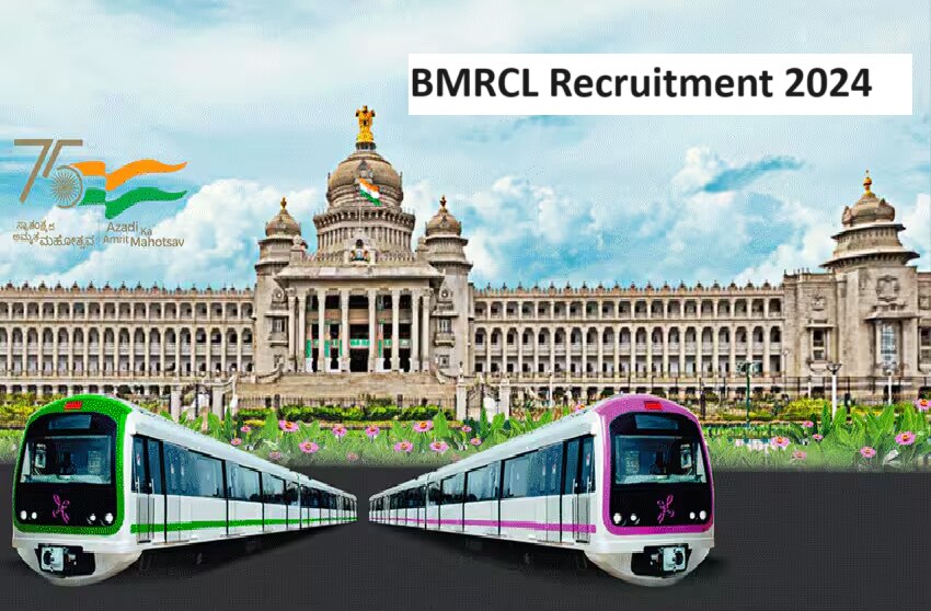 BMRCL Recruitment 2024: Apply today for various vacancies in Bangalore ...